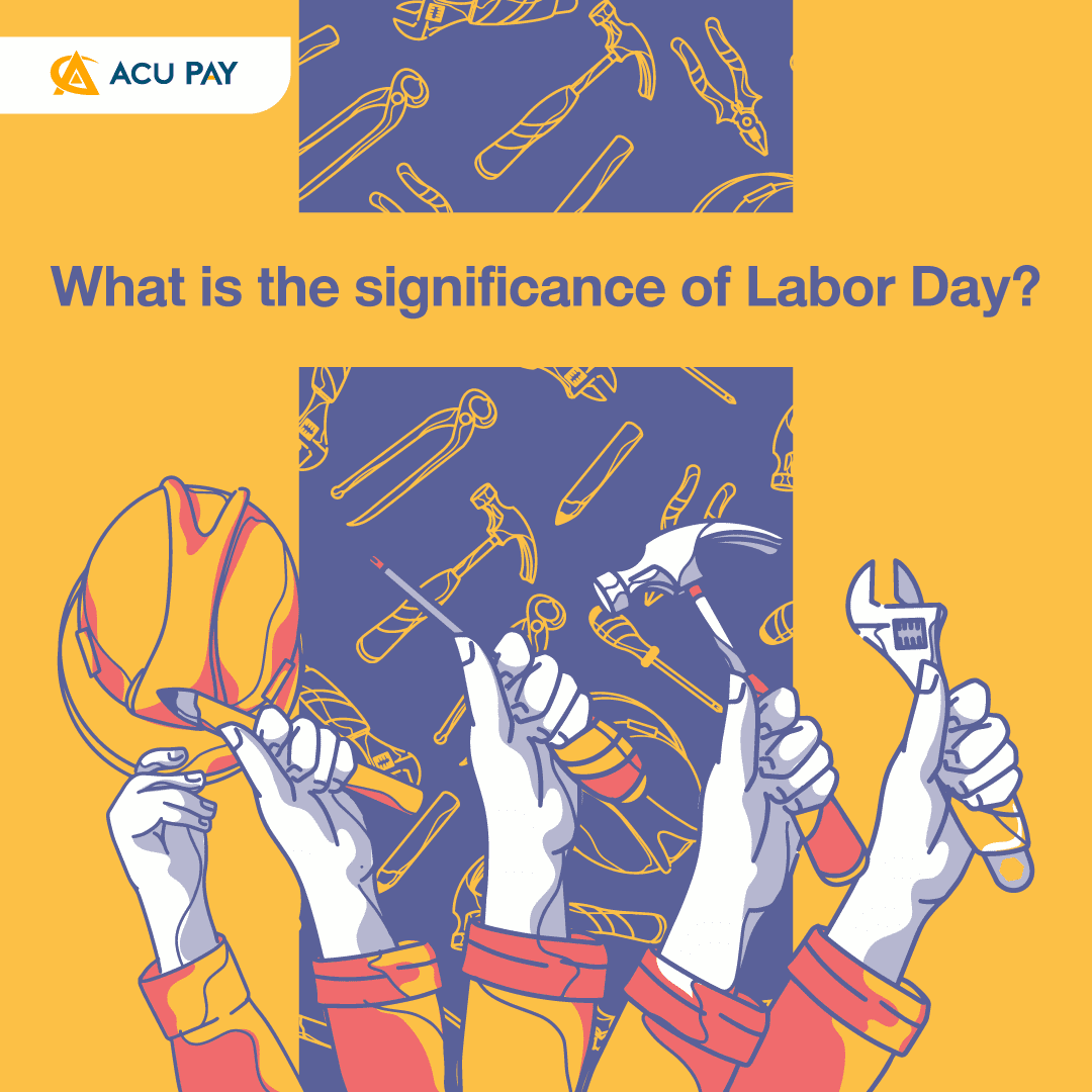 What is the significance of Labor Day? - ACU Pay