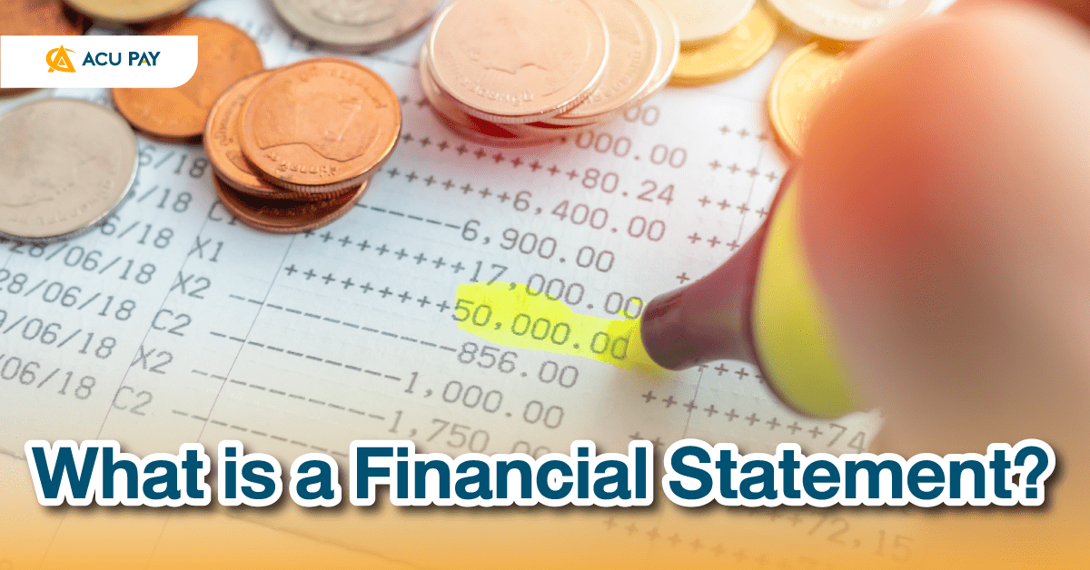What is a Financial Statement? - ACU Pay
