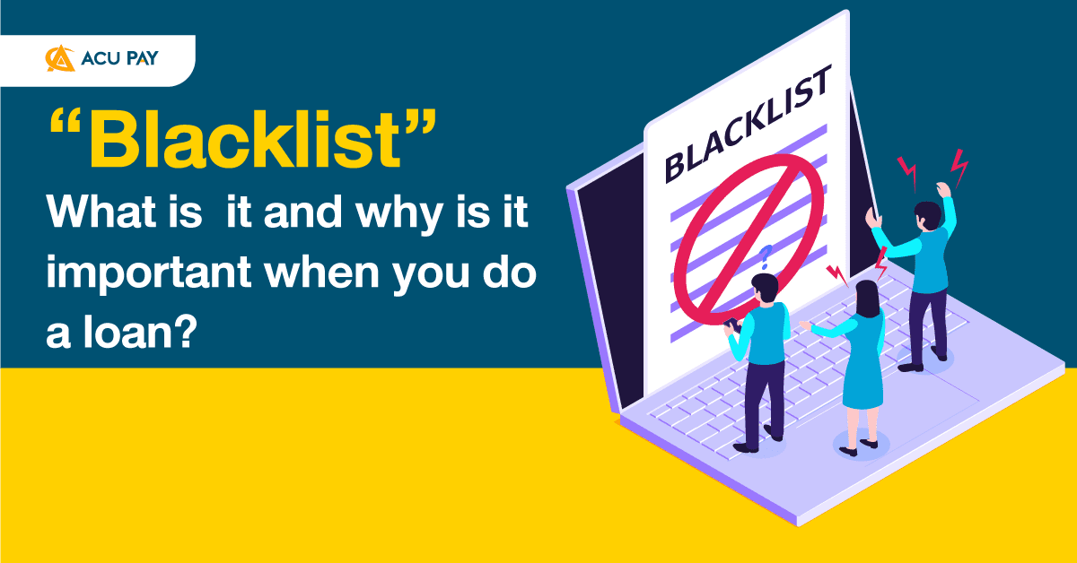 “Blacklist” What is it and why is it important when you do a loan ...