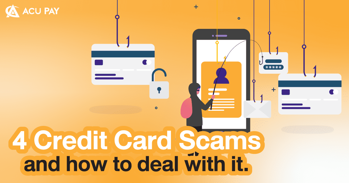 4 Credit Card Scams and how to deal with it - ACU Pay