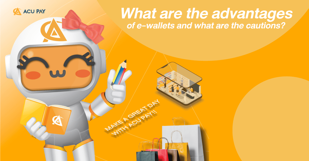 What are the advantages of e-wallets and what are the cautions?