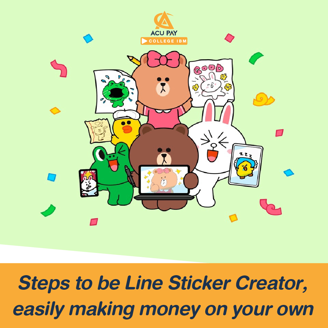 Steps to be Line Sticker Creator, easily making money on your own ...