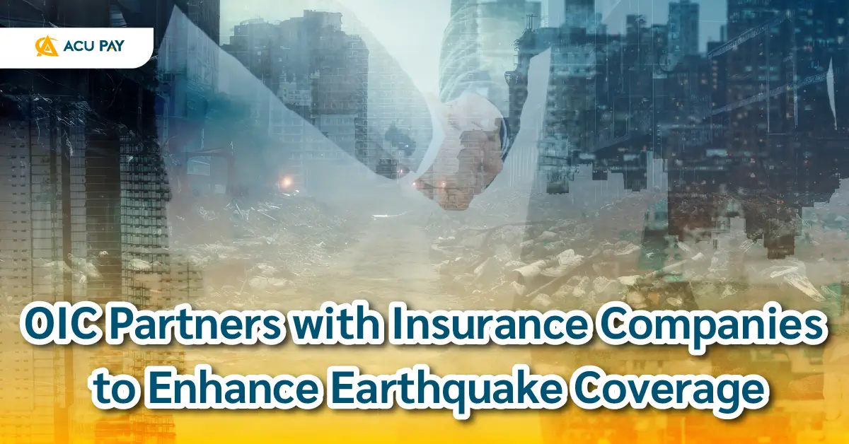 OIC Partners with Insurance Companies to Enhance Earthquake Coverage ...