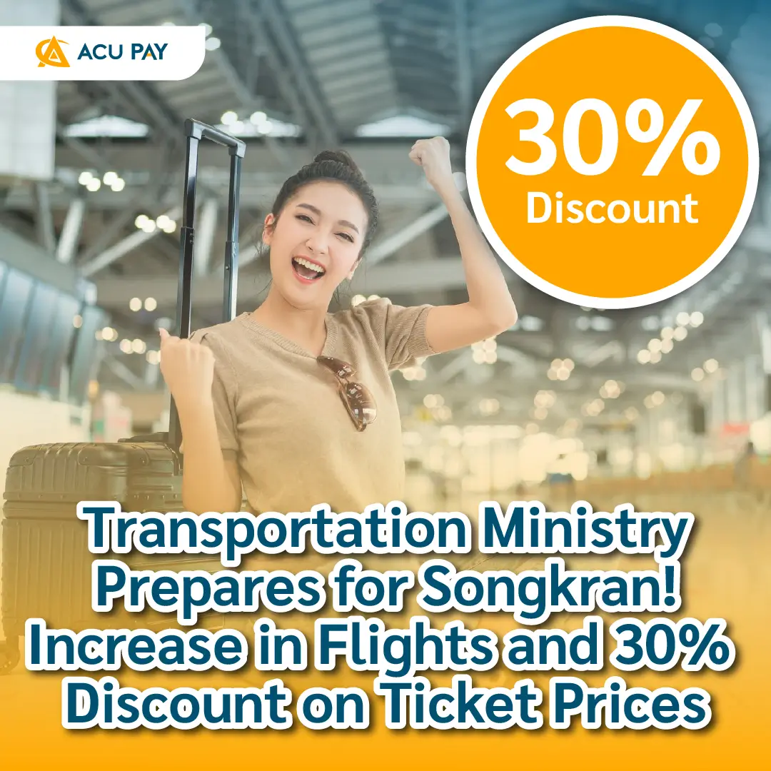 Transportation Ministry Prepares for Songkran! Increase in Flights and ...