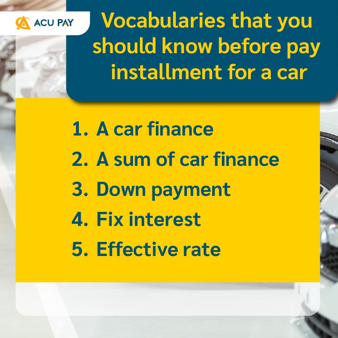 Vocabularies that you should know before pay installment for a car ...
