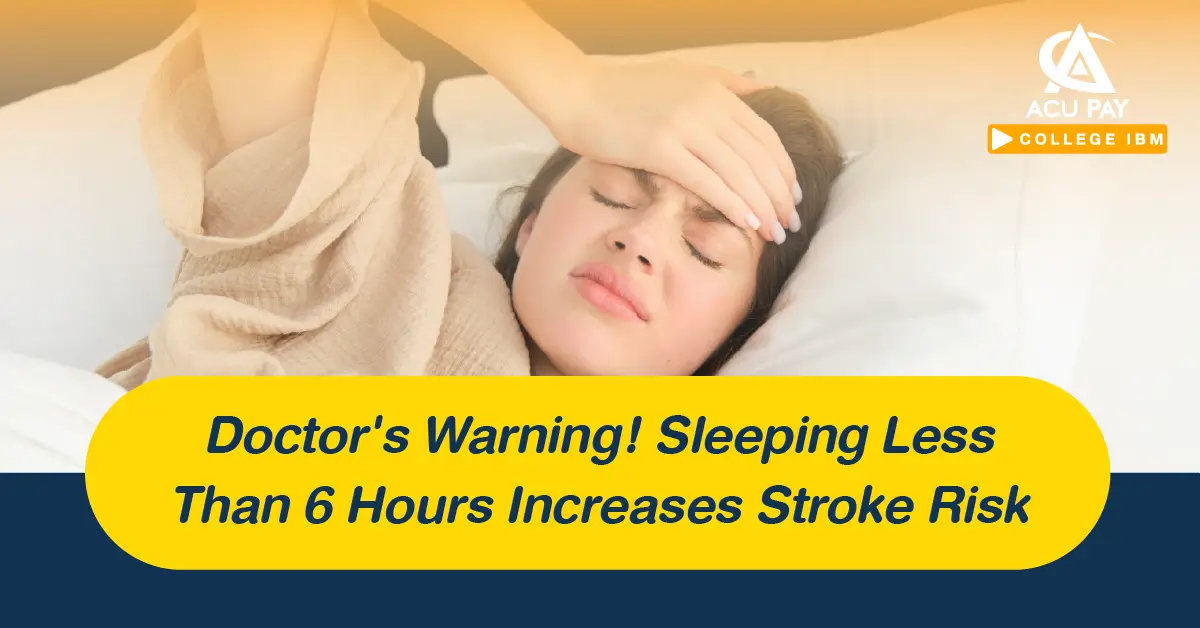 Doctor's Warning! Sleeping Less Than 6 Hours Increases Stroke Risk ...