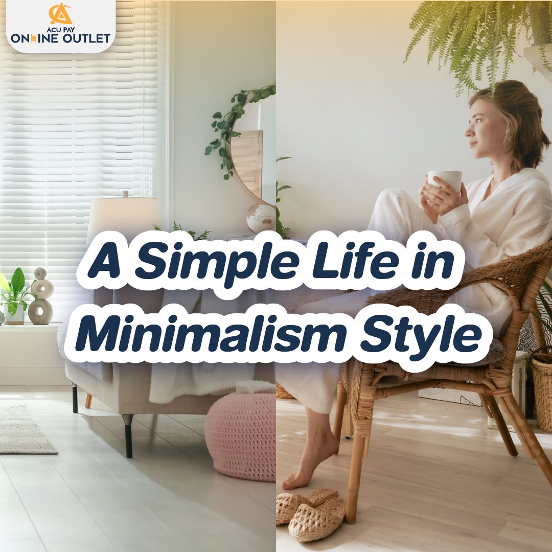 A Simple Life in Minimalism Style - ACU Pay