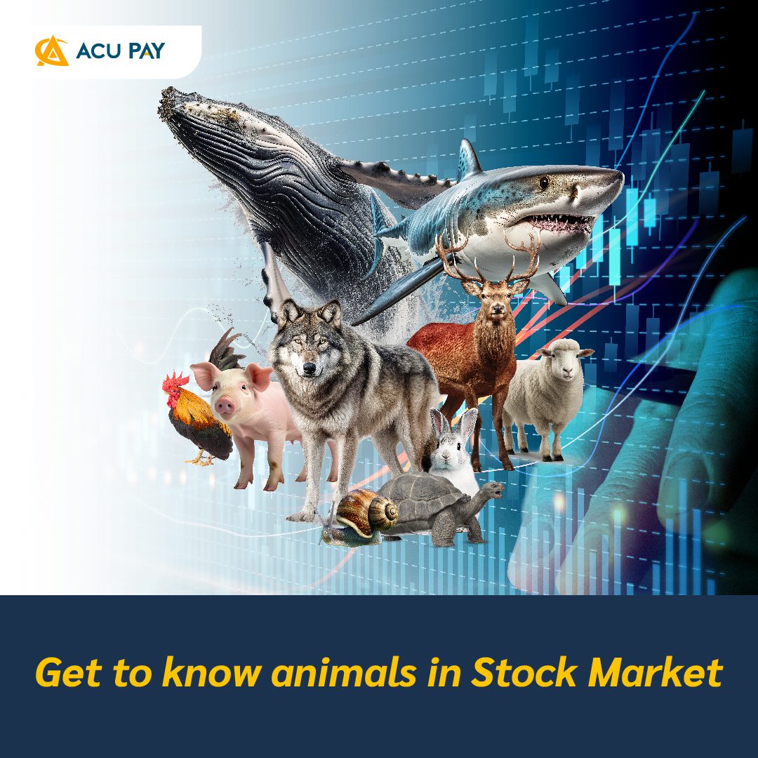 Get to know animals in Stock Market - ACU Pay