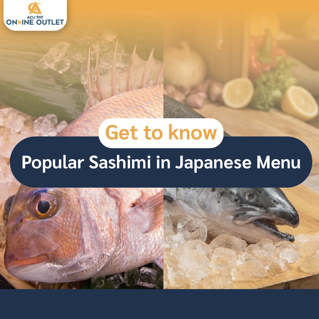 Get to know Popular Sashimi in Japanese Menu - ACU Pay