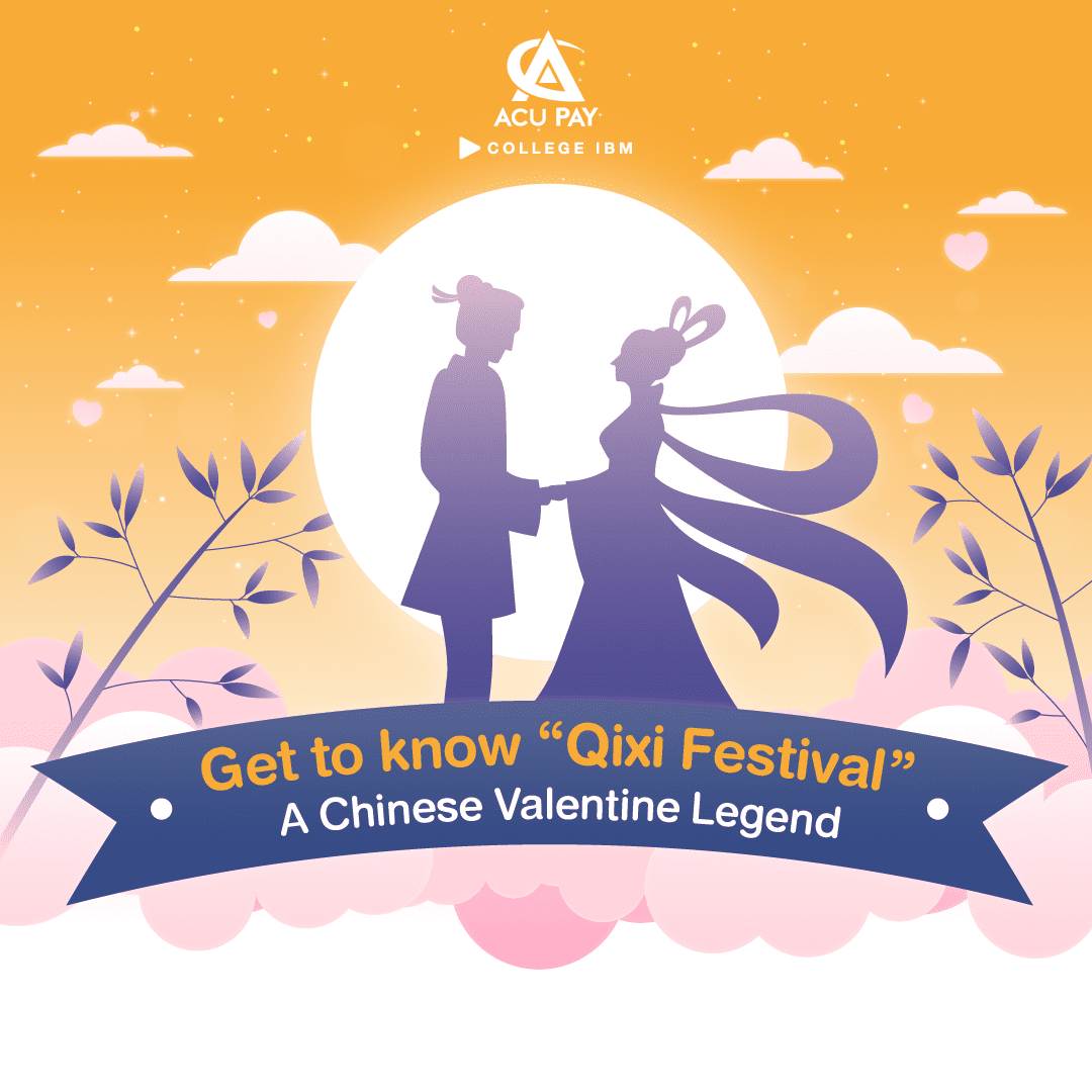 Get to know “Qixi Festival” A Chinese Valentine Legend - ACU Pay