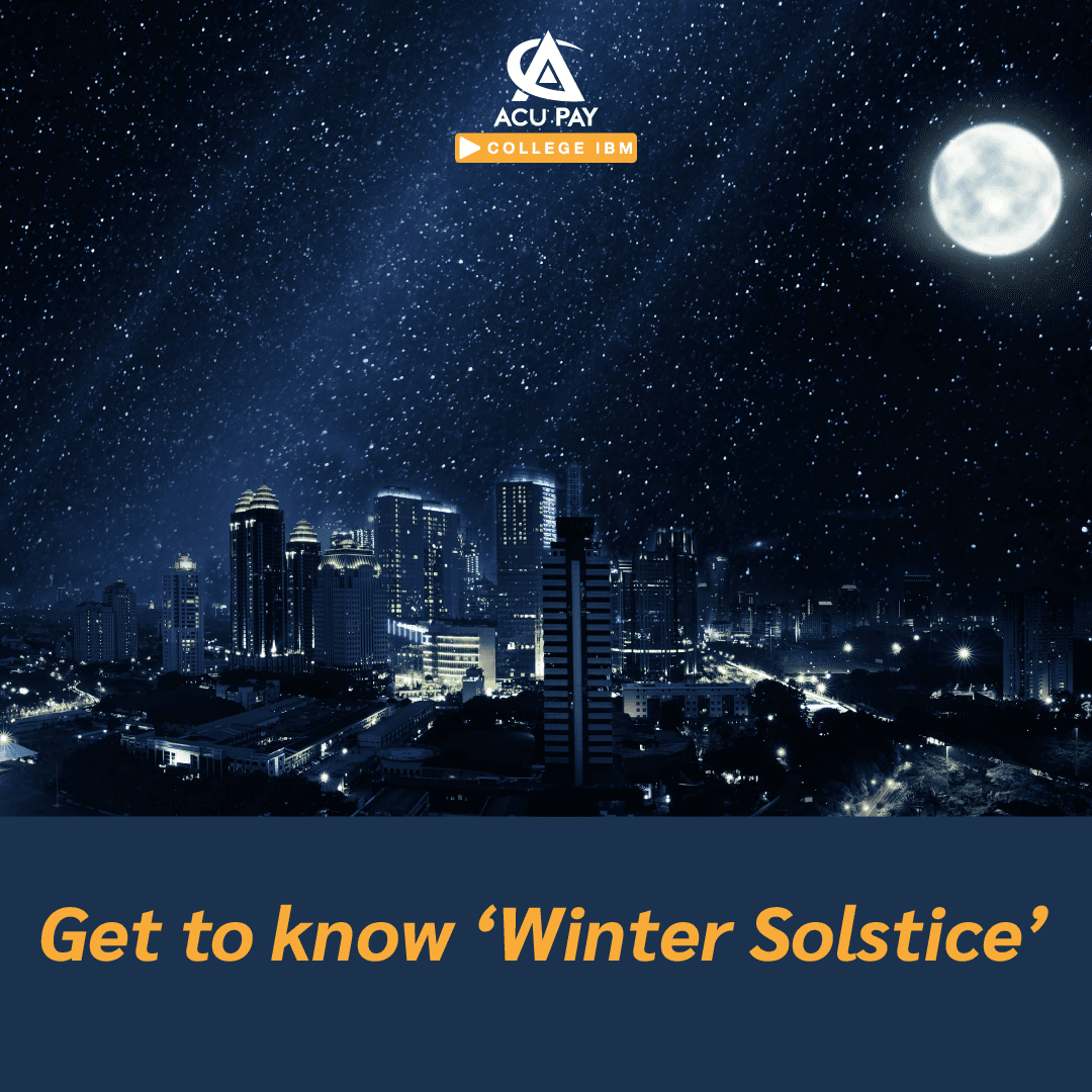 Get to know ‘Winter Solstice’ - ACU Pay