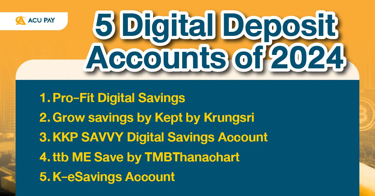 5 Digital Deposit Accounts of 2024 - ACU Pay