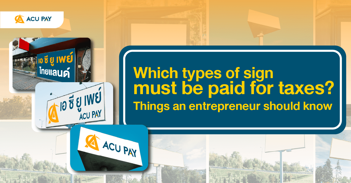 Which types of sign must be paid for taxes? Things an entrepreneur ...