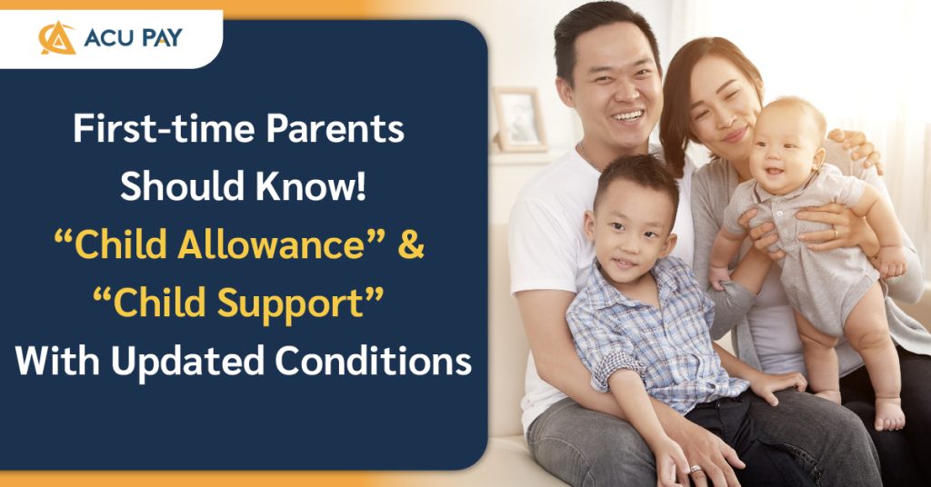 First-time Parents Should Know! “Child Allowance” & “Child Support ...