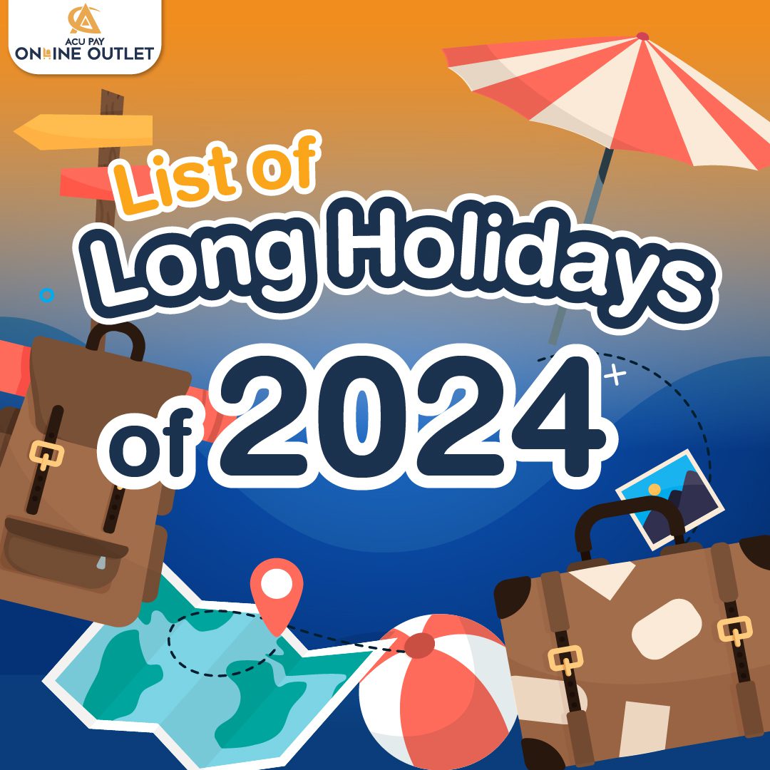 List of Long Holidays of 2024 - ACU Pay