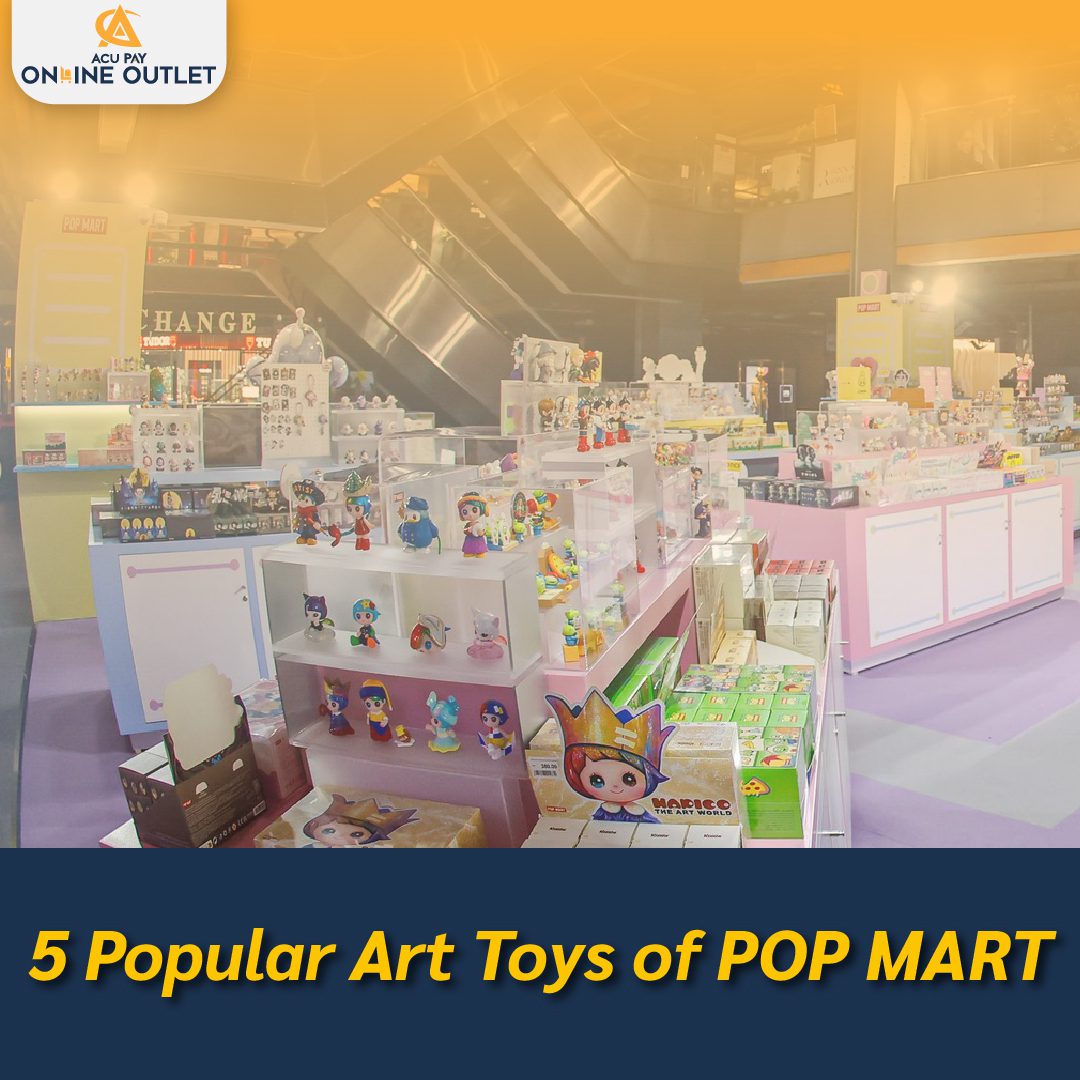 5 Popular Art Toys of POP MART - ACU Pay