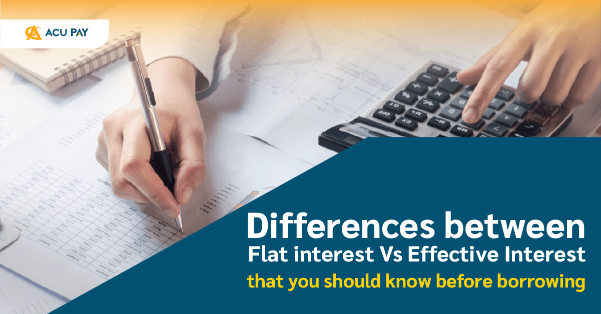 Differences between Flat interest Vs Effective Interest that you should ...