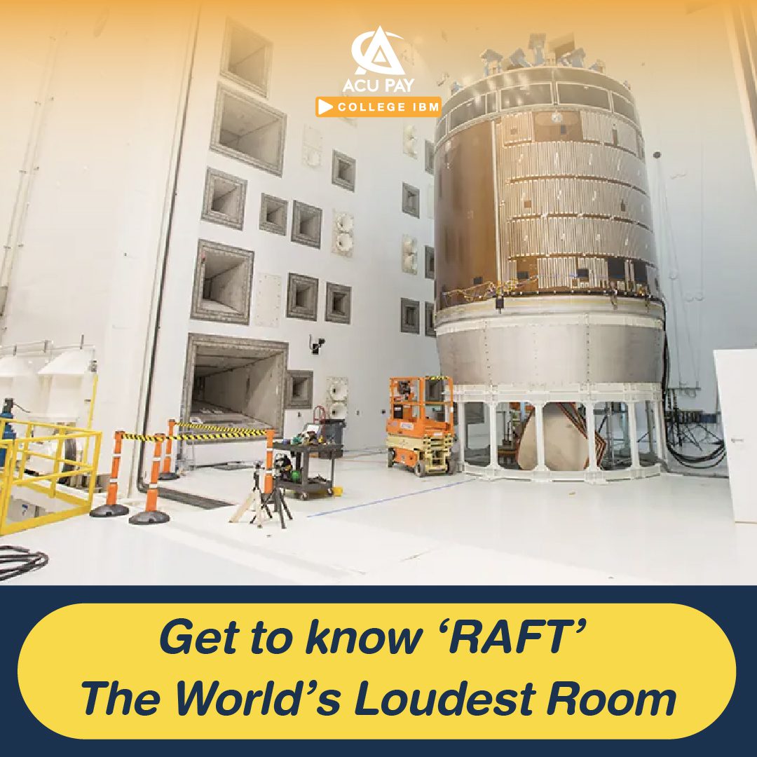 Get to know ‘RAFT’ The World’s Loudest Room - ACU Pay
