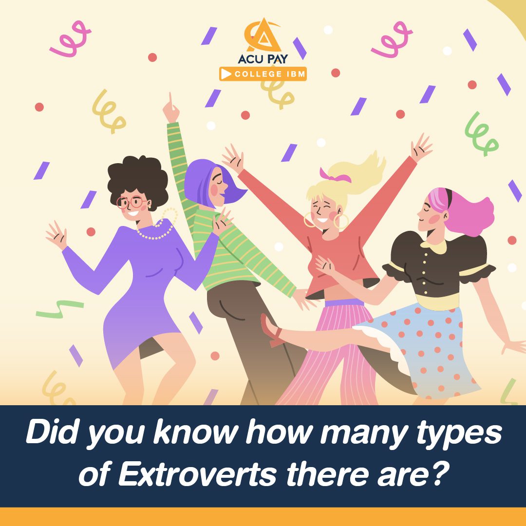 Did you know how many types of Extroverts there are? - ACU Pay