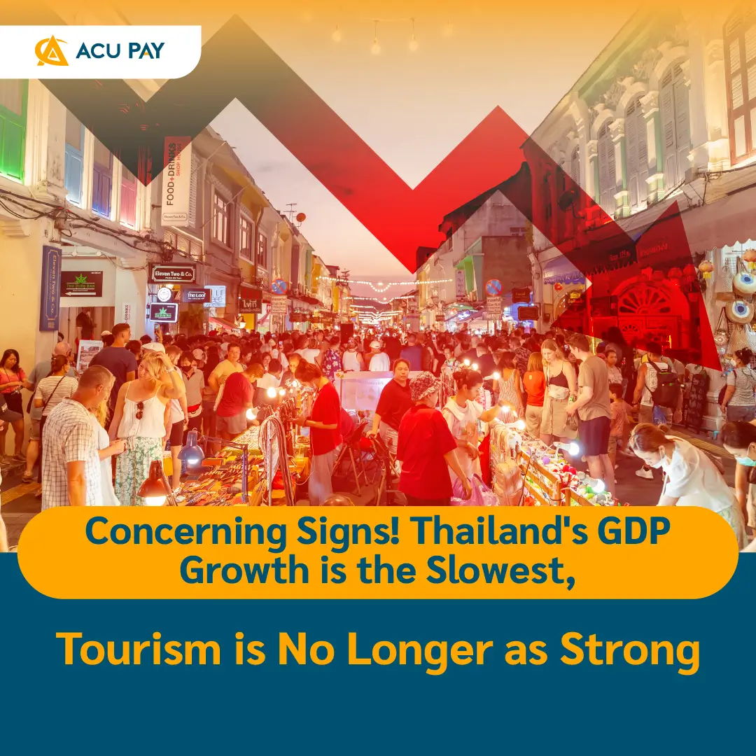 Concerning Signs! Thailand's GDP Growth is the Slowest, Tourism is No ...