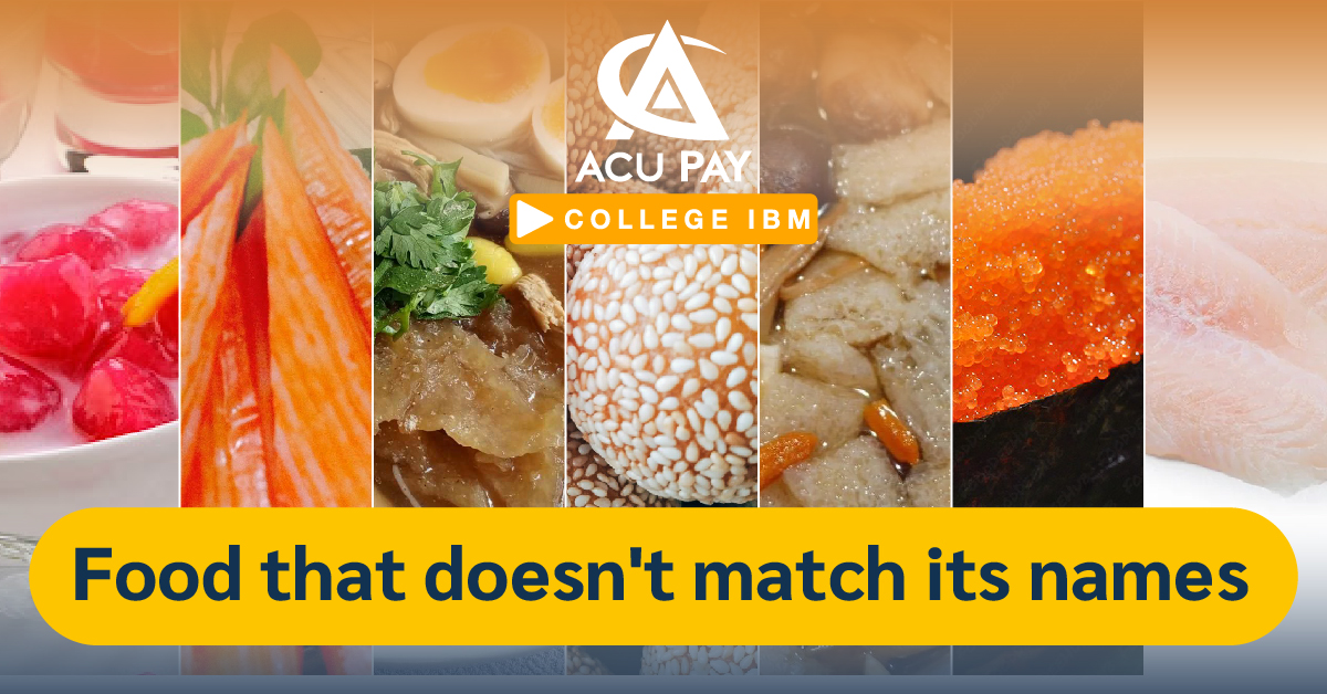 Food that doesn't match its names - ACU Pay