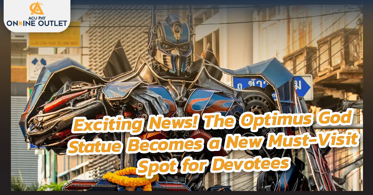 Exciting News! The Optimus God Statue Becomes a New Must-Visit Spot for ...