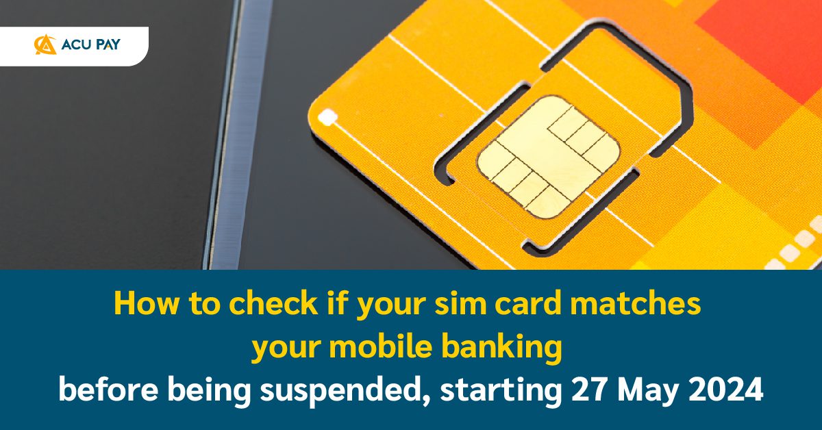 How to check if your sim card matches your mobile banking before being ...
