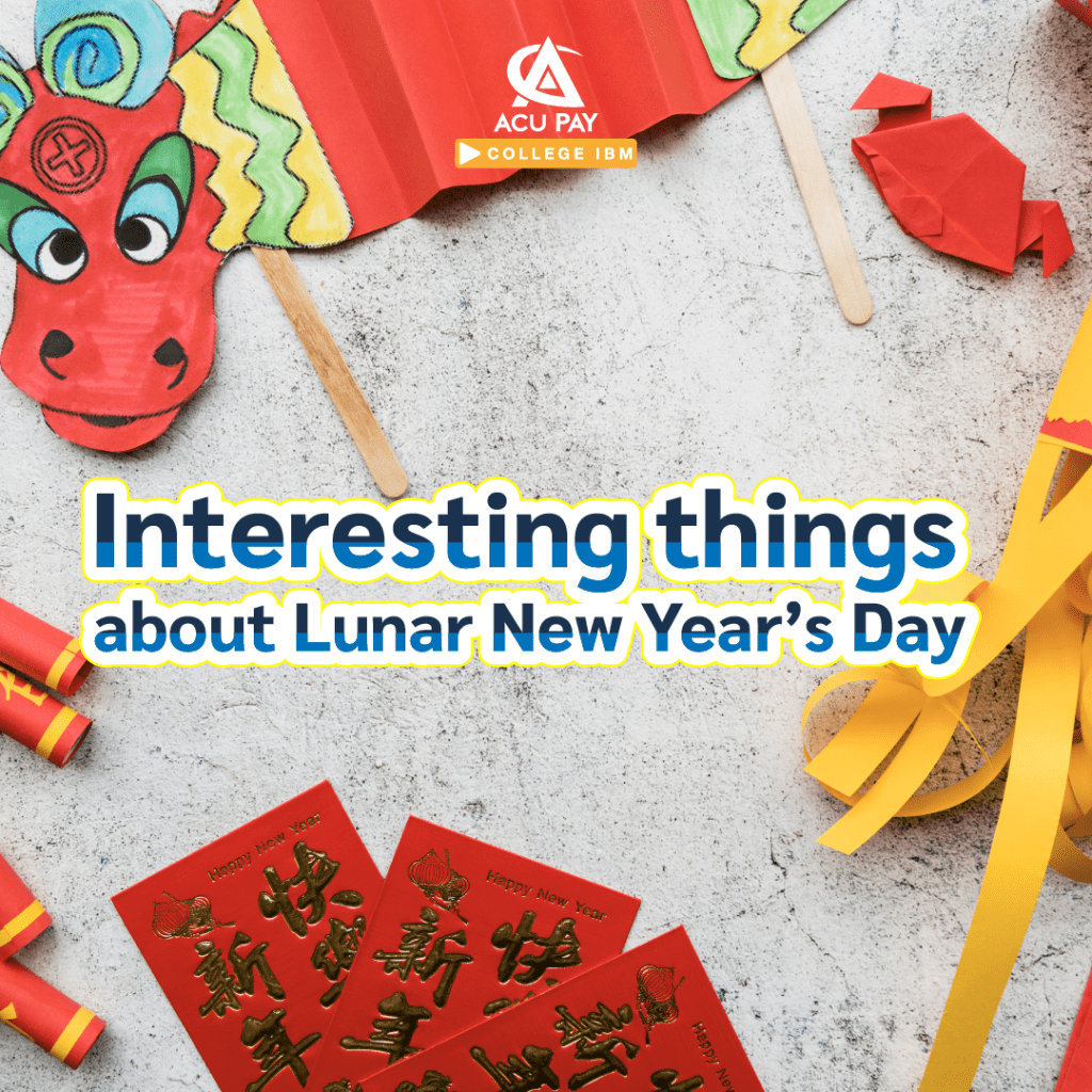 Interesting things about Lunar New Year’s Day - ACU Pay