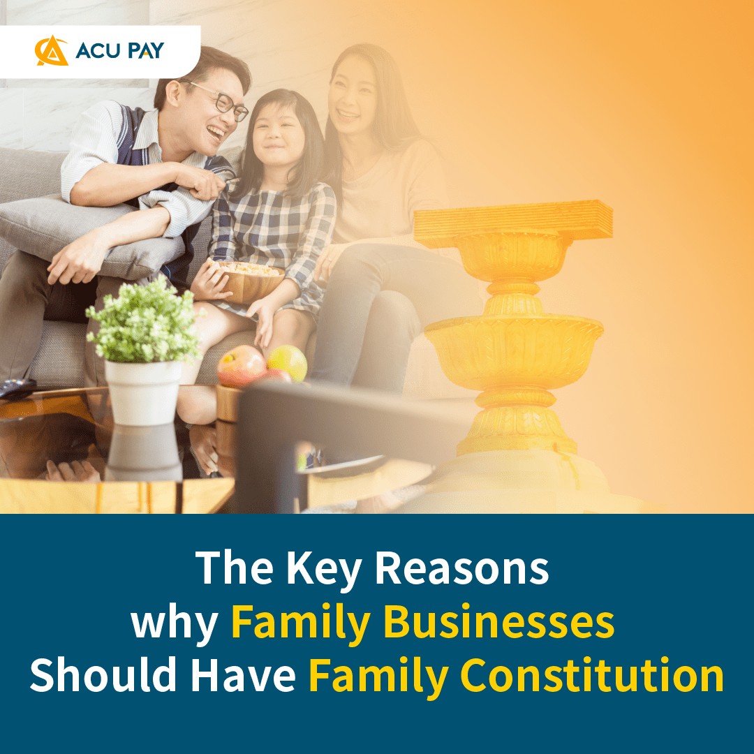 The Key Reasons why Family Businesses Should Have Family Constitution ...