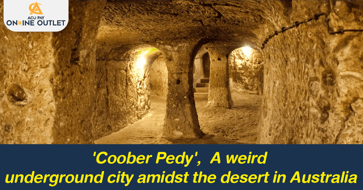 'Coober Pedy', A weird underground city amidst the desert in Australia ...