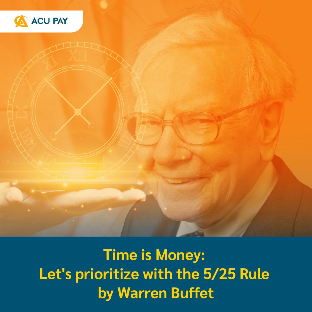 Time is Money: Let's prioritize with the 5/25 Rule by Warren Buffet ...
