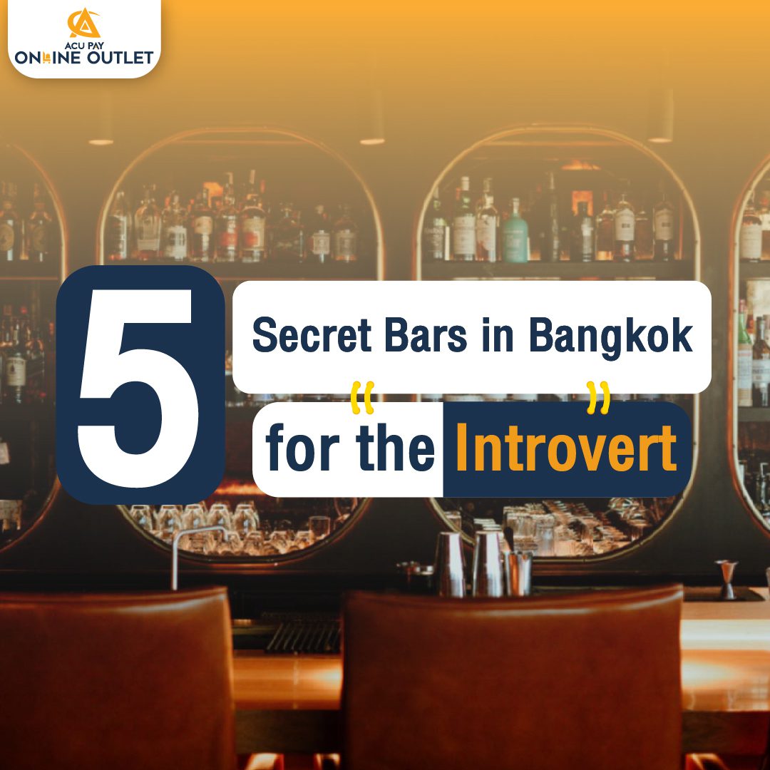 5 Secret Bars in Bangkok for the Introvert - ACU Pay