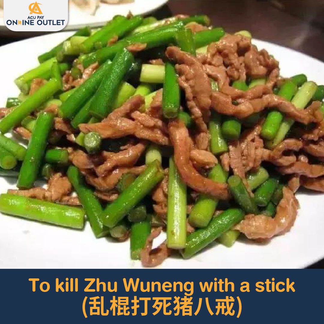 8 Chinese Weird Menu Names - ACU Pay