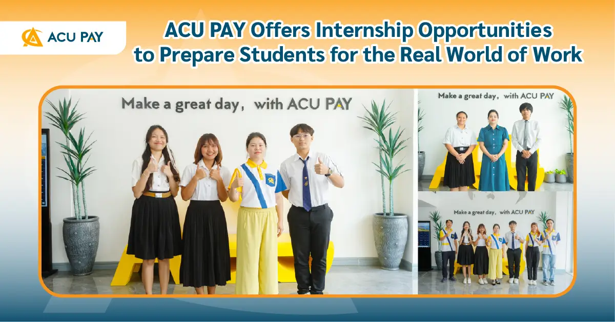 ACU PAY Offers Internship Opportunities to Prepare Students for the ...