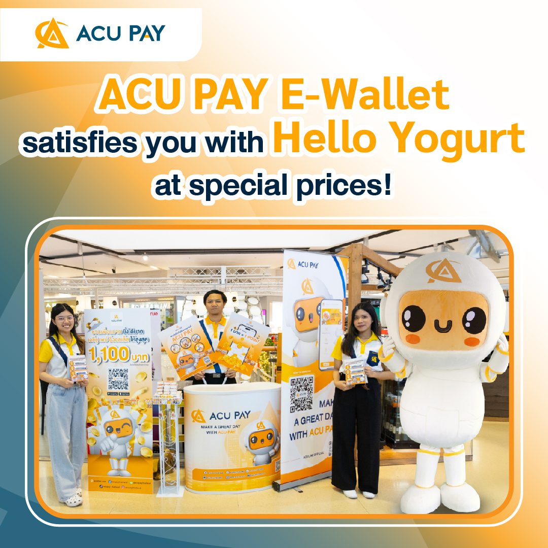 ACU PAY E-Wallet satisfies you with Hello Yogurt at special prices ...