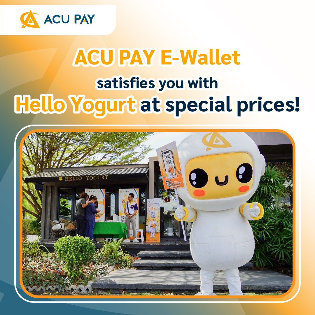 ACU PAY E-Wallet satisfies you with Hello Yogurt at special prices ...