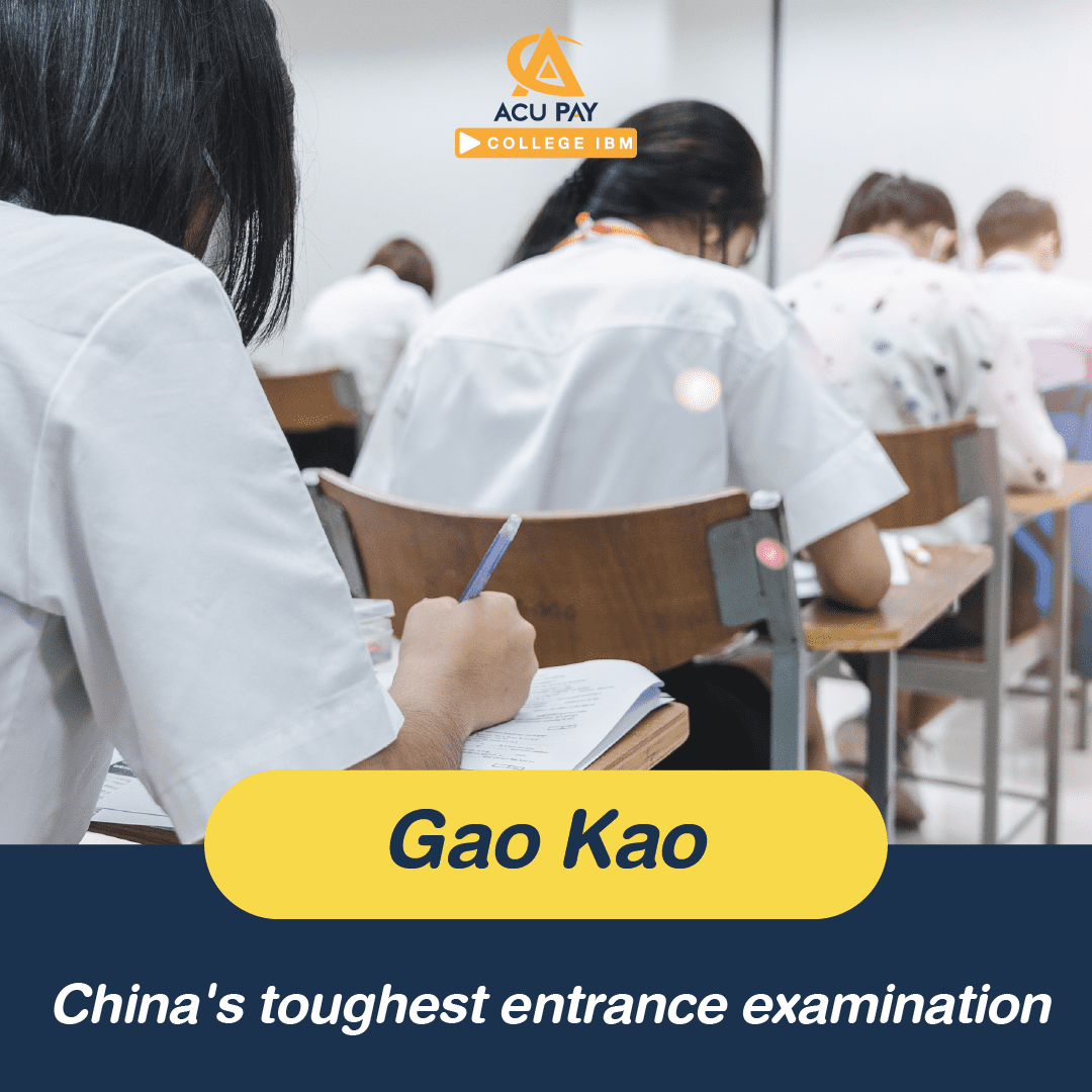 GaoKao, China's toughest entrance examination. - ACU Pay