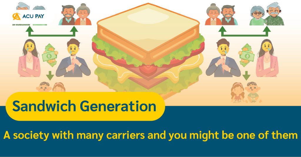 Sandwich Generation: A society with many carriers and you might be one ...