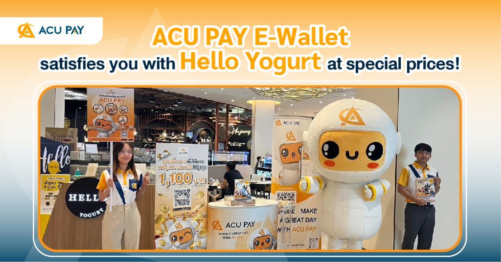 ACU PAY E-Wallet satisfies you with Hello Yogurt at special prices! - ACU Pay